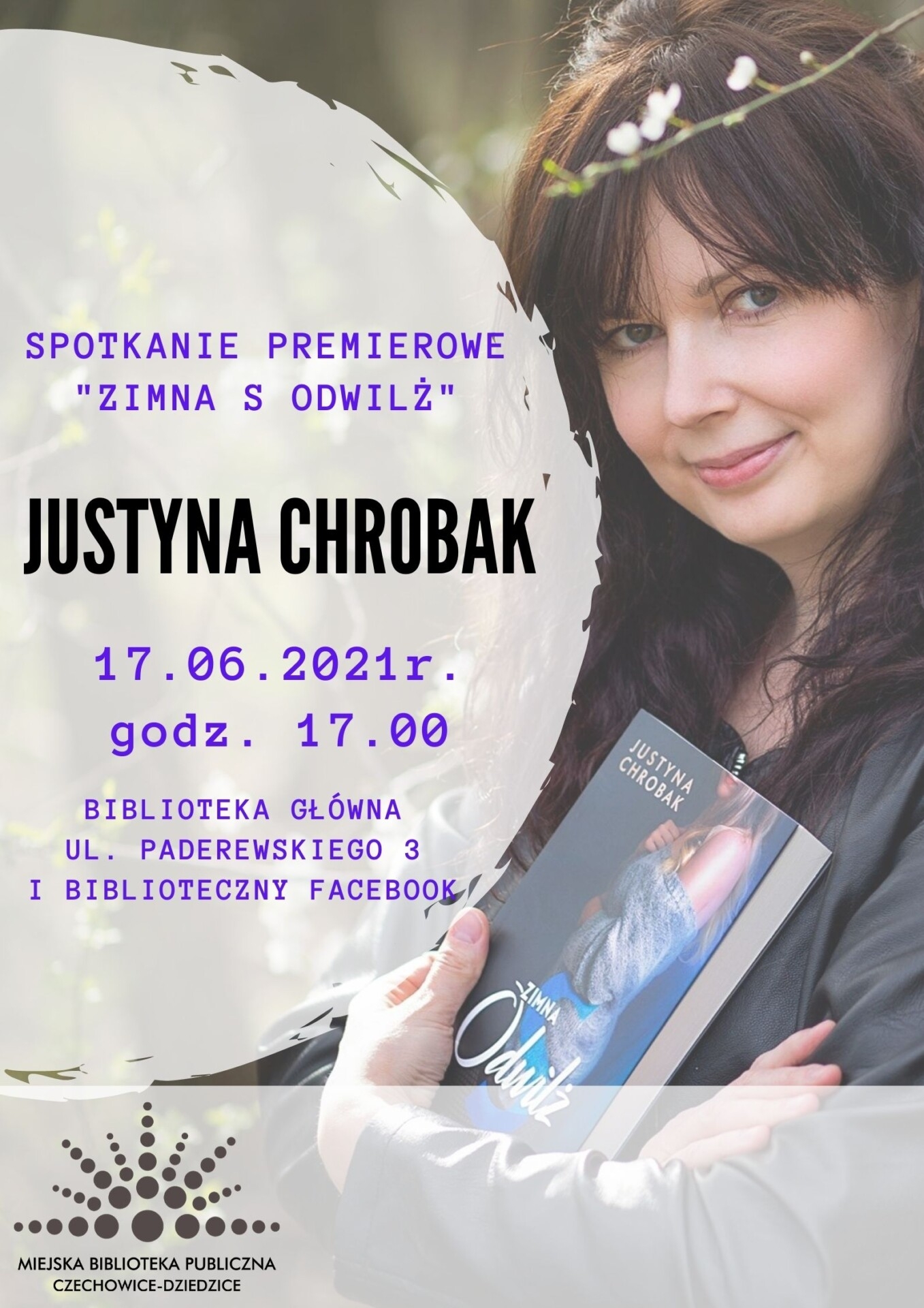 Czechowice-Dziedzice: Spotkanie z pisarką Justyną Chrobak - Beskidzka24 ...
