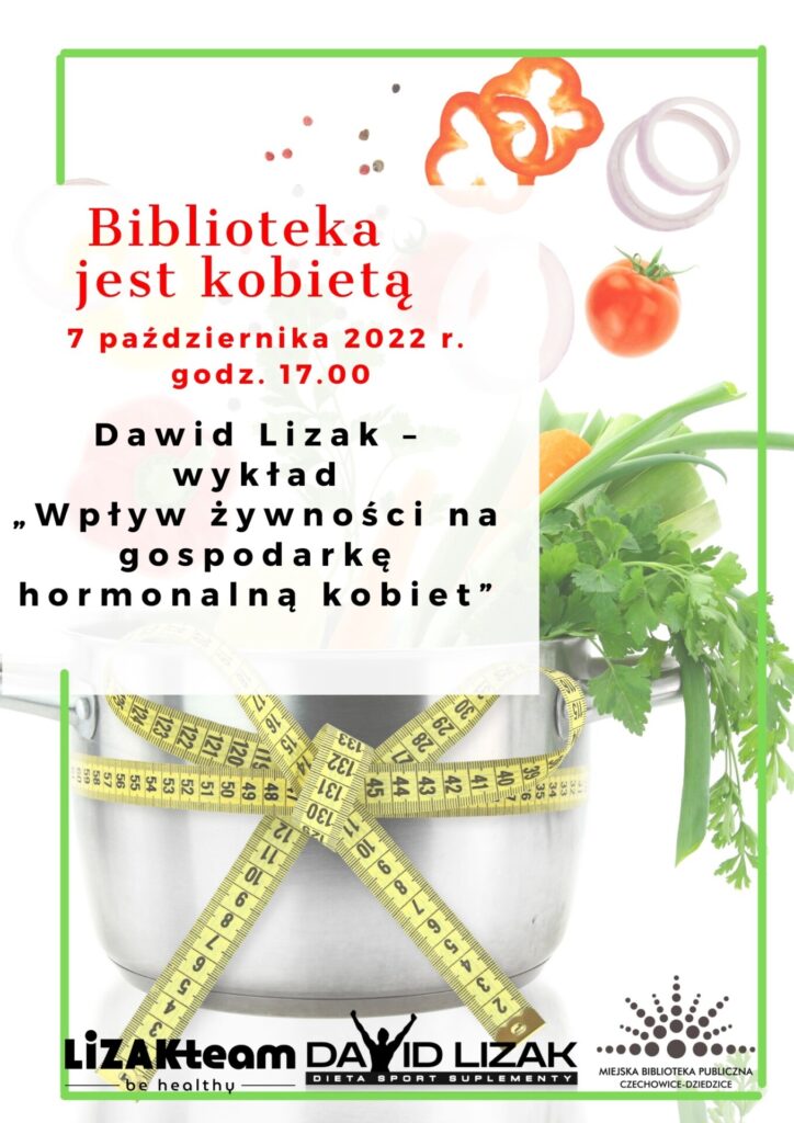 „Biblioteka jest kobietą”. Spotkanie z dietetykiem w czechowickiej książnicy - Beskidzka24.pl ...