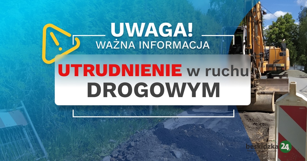 Będą spore utrudnienia w Czechowicach-Dziedzicach - Beskidzka24.pl - Regionalny Portal: Bielsko ...